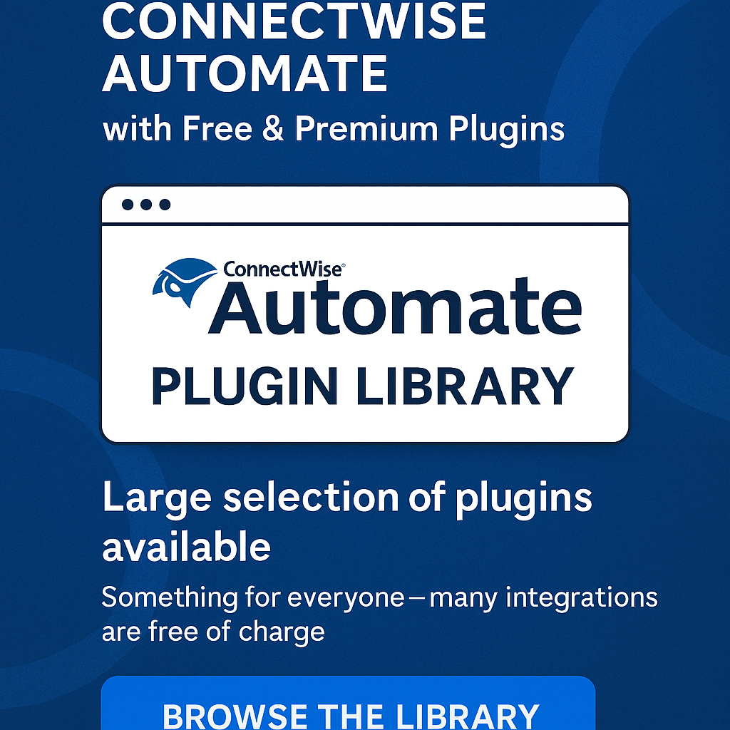 Supercharge ConnectWise Automate with Free & Premium Plugins - Squid Works